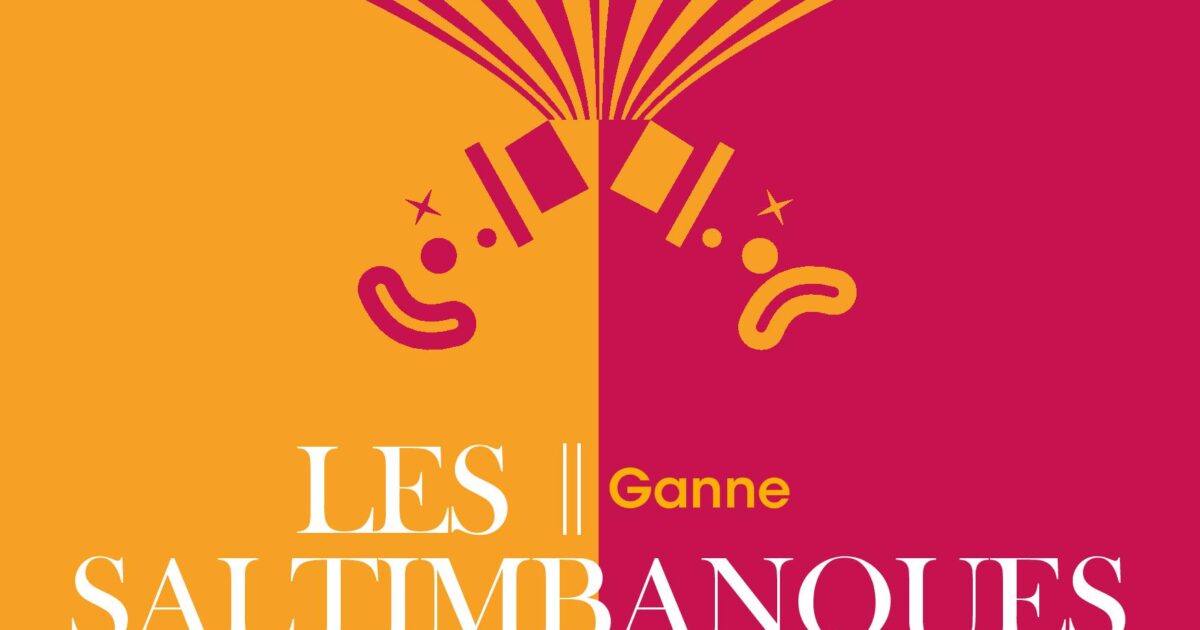 Les Saltimbanques : Nouvelle production de l’Opéra Grand Avignon ...